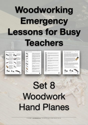 Woodwork Lessons - Set 8 - Hand Planes | Teaching Resources