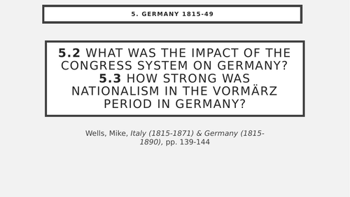 [GERMANY] IB History HL Paper 3 Italy (1815–1871) and Germany (1815 ...