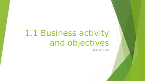 IGCSE Business Edexcel Theme 1 - 1.1 Business activity and objectives ...