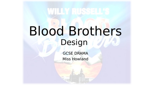 Blood Brothers Design AQA GCSE Drama | Teaching Resources