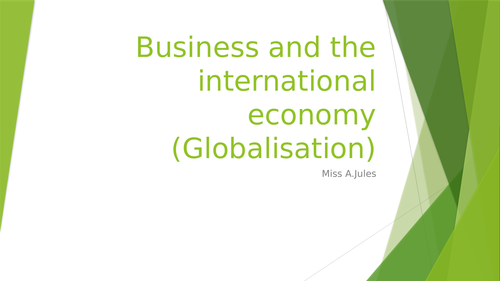 IGCSE Business Edexcel Theme 1 - 1.5 Business and the international ...
