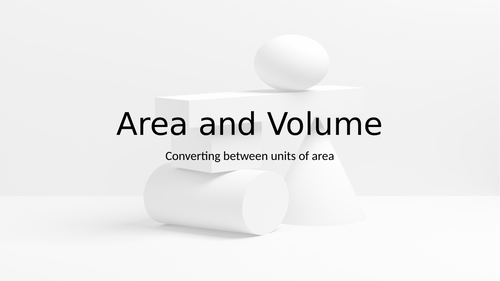 Converting between units of area | Teaching Resources