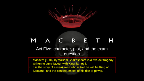Macbeth Act Five Recap (AQA but can be adapted) | Teaching Resources