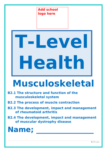 T-Level Health 2024-2025 B2.1-B2.4 Musculoskeletal system and muscular ...