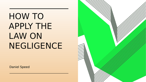 Tort of Negligence - Complete Topic (A Level Law) | Teaching Resources
