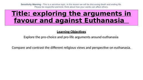Euthanasia - Pro-life and Pro-choice, Christian and Muslim views on Euthanasia | Teaching Resources