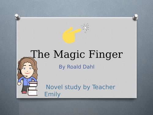 The Magic Finger Novel Study | Teaching Resources