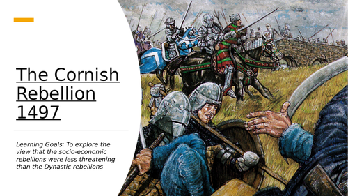 The Cornish Rebellion 1497 | Teaching Resources