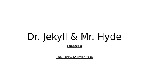 DR JEKYLL AND MR HYDE CHAPTER ANALYSIS | Teaching Resources