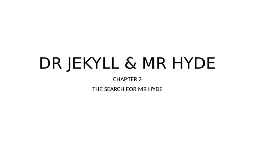 DR JEKYLL AND MR HYDE CHAPTER ANALYSIS | Teaching Resources