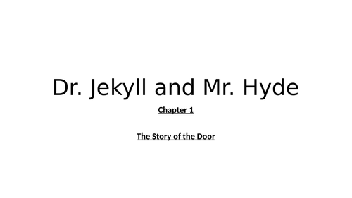 DR JEKYLL AND MR HYDE CHAPTER ANALYSIS | Teaching Resources