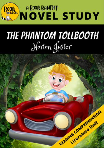 THE PHANTOM TOLLBOOTH by Norton Juster NOVEL STUDY and Reading ...