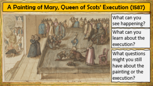 Mary Queen of Scots Execution - Elizabeth I | Teaching Resources