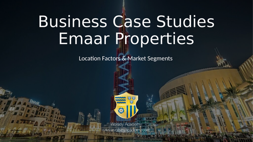 IGCSE Business Case Study - Middle East - Emaar Properties | Teaching ...