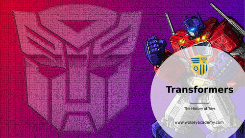 The History of Transformers | Teaching Resources