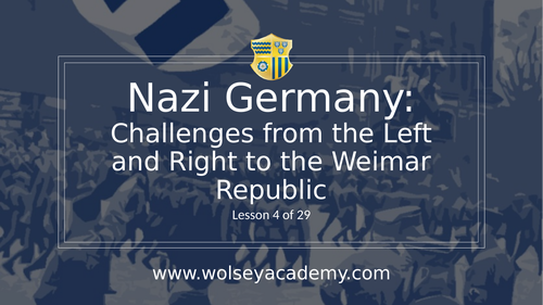Nazi Germany – Political Challenges to the Weimar Republic – 4 of 29 ...
