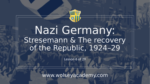 Nazi Germany – Recovery of the Weimar Republic – 6 of 29 | Teaching ...