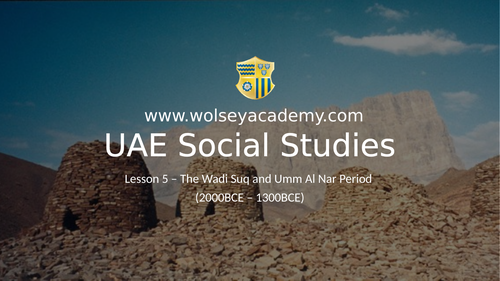 UAE Social Studies | Wadi Suq and Umm Al Na | 5 of 28 | Teaching Resources