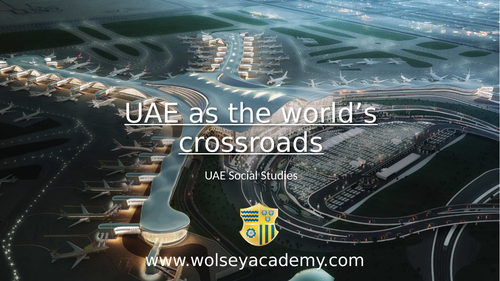 UAE Social Studies | UAE The Global Crossroads | 24 of 28 | Teaching ...