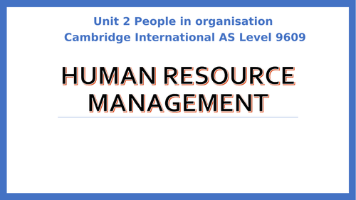 Unit 2 People in organisation Lesson 12 Human Resource management ...