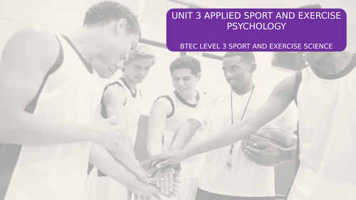 Unit 3 Applied Sport & Exercise Psychology | Teaching Resources