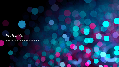 Podcast writing | Teaching Resources