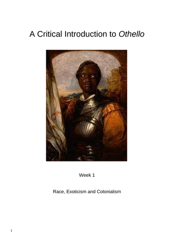 Othello - Race, Exoticism and Colonialism booklet - Ideally for KS5 ...