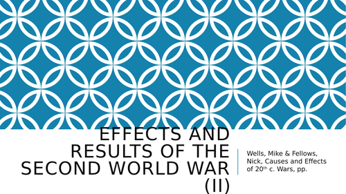IB History SL + HL: Topic 11: Causes and Effects of 20th Century Wars ...