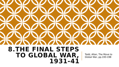 IB DP History [SL and HL]: PS3: The Move to Global War | Teaching Resources