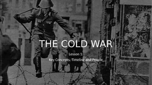 The Cold War | 1. Set Up and Timeline Task | Teaching Resources