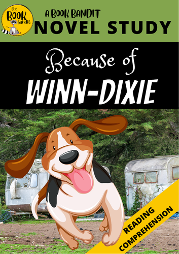 BECAUSE OF WINN-DIXIE by Kate DiCamillo NOVEL STUDY and Reading ...