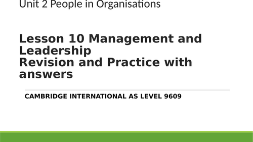Unit 2 Lesson 10 Management and leadership Revision and practice with ...