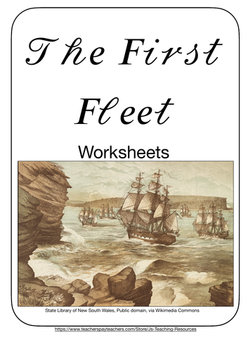 The First Fleet - 1788 | Teaching Resources