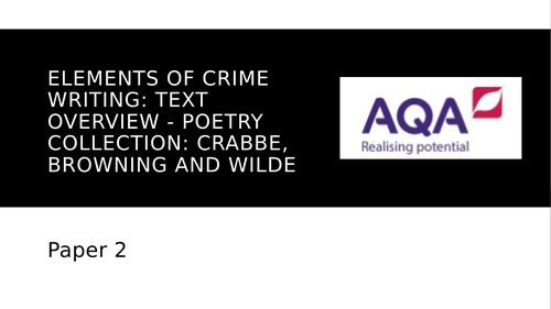 AQA Crime poems KS5 Wilde Crabbe Browning | Teaching Resources