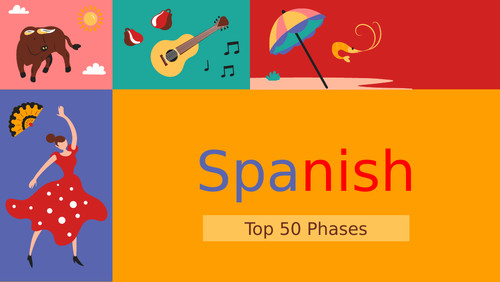 Spanish - Top 50 Phases | Teaching Resources