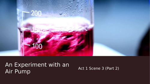An Experiment with an Air Pump - PPTs for the Whole Play | Teaching ...