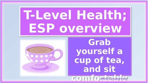 T-Level Health ESP SoW, planning and Student introductory Booklet 2024 ...