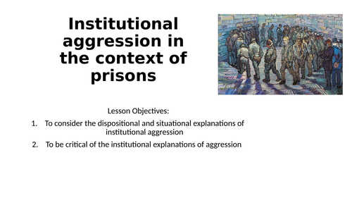AQA Psychology institutional aggression | Teaching Resources AQA Psychology institutional aggression | Teaching Resources