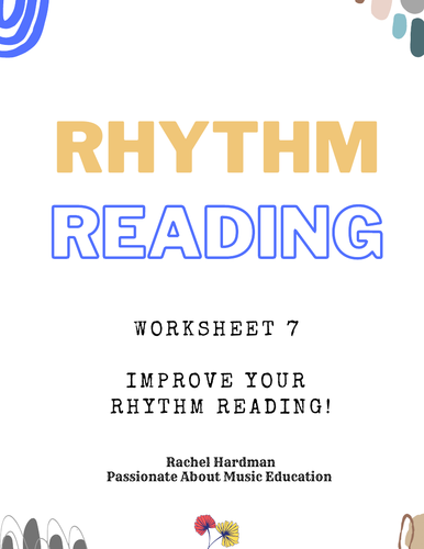 Worksheet 7 - Rhythm Reading exercises for secondary music classrooms ...