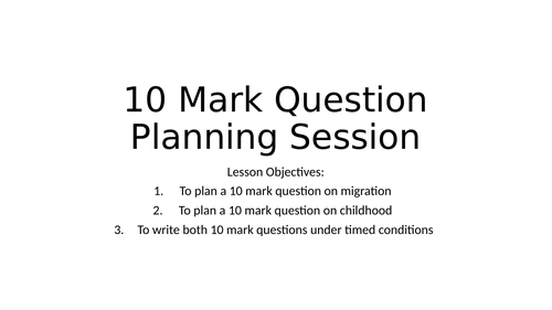 AQA Sociology 10 mark planning session migration and childhood ...