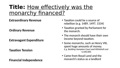 Tudor Rebellions BS2: How effectively was the monarchy financed ...