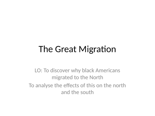 USA Theme 2: Lesson 2- The Great Migration | Teaching Resources