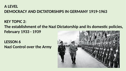 A LEVEL DEMOCRACIES AND DICTATORSHIPS IN GERMANY KEY TOPIC 2. THE ...