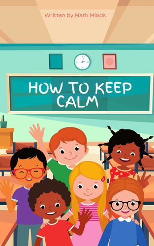How to keep calm (MENTAL AWARENESS BOOK SERIES) | Teaching Resources