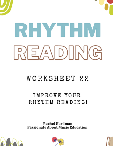 Worksheet 22 - 4/4 Rhythm Reading for KS3 & KS4 music | Teaching Resources