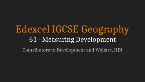 Edexcel IGCSE Geography Presentations Chapter 10 - Development and ...