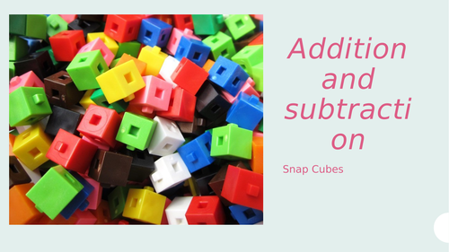 Addition and subtraction Snap cubes - interactive Power Point ...
