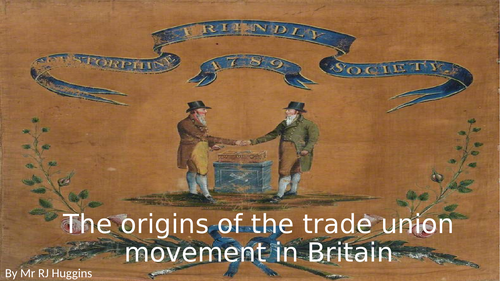 Trade Union Movement in Britain | Teaching Resources
