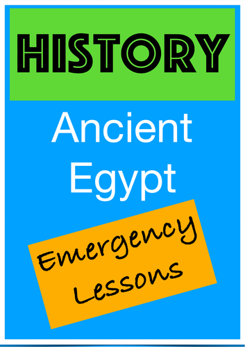 Emergancy History Lessons - Ancient Egypt | Teaching Resources