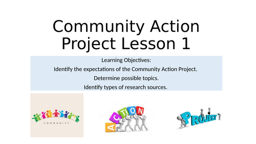 Global Citizenship Community Action Project Lesson 1 | Teaching Resources